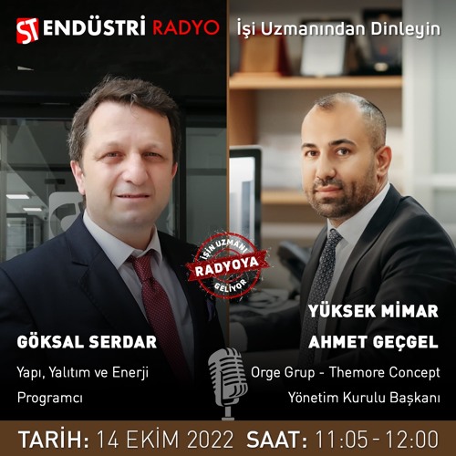 Stream Yüksek Mimar Ahmet Geçgel - Göksal Serdar ile Yapı, Yalıtım ve ...