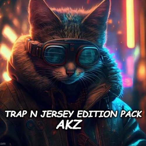 pumpyoursound.com | AKZ Trap N Jersey Edition Pack