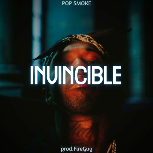 Stream [REMIX] Pop Smoke - INVINCIBLE (prod. FireGuy) | #remix #drill # ...
