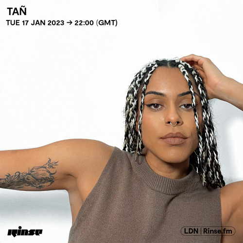 Stream Tañ - 17 January 2023 by Rinse FM | Listen online for free on ...