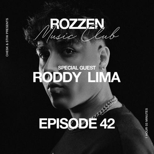 Stream Rozzen Music Club - Ep.42 (Roddy Lima) by Rozzen | Listen online ...