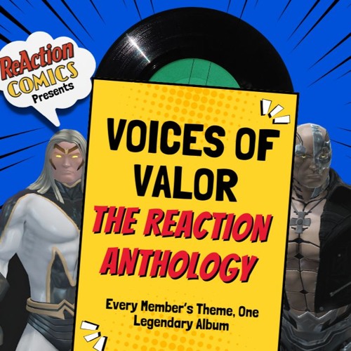 Stream Reaction Comics | Listen to The Reaction Anthology playlist ...