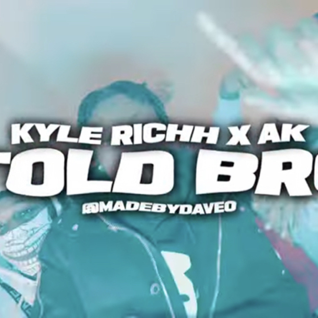 Stream Kyle Richh x AK - Told Bro (Unreleased) by bana | Listen online ...