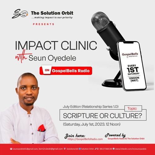 Stream SCRIPTURE OVER CULTURE | Impact Clinic With Seun Oyedele | July ...