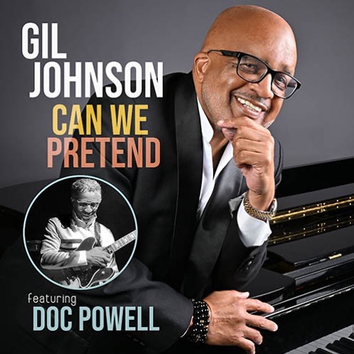 Stream Gil Johnson : Can We Pretend by SmoothJazz.com Global | Listen ...