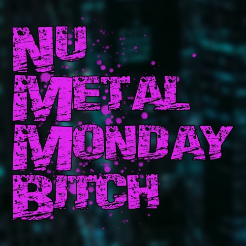 Stream Nu-Metal Monday, 12 September 2022 - Post Stream Mix by Scott ...