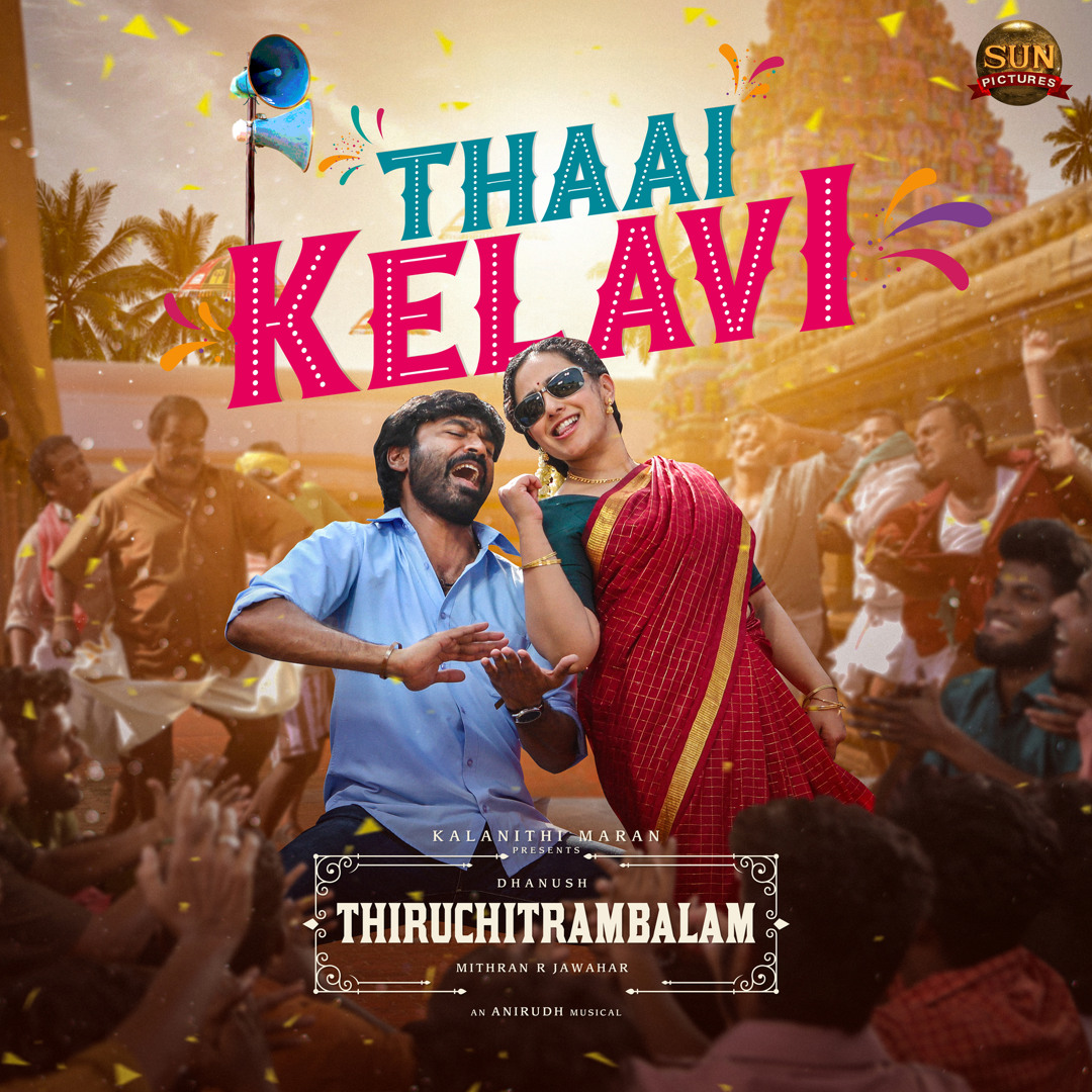 Stream Thaai Kelavi (From "Thiruchitrambalam") by Dhanush | Listen ...