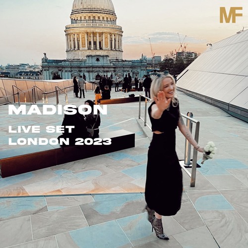 Stream Madison - London Rooftop - Live 20.05.2023 | Megan Fernandez by ...