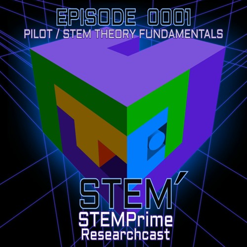 Stream episode E0001: Pilot / STEM Theory Fundamentals by Phobos ...