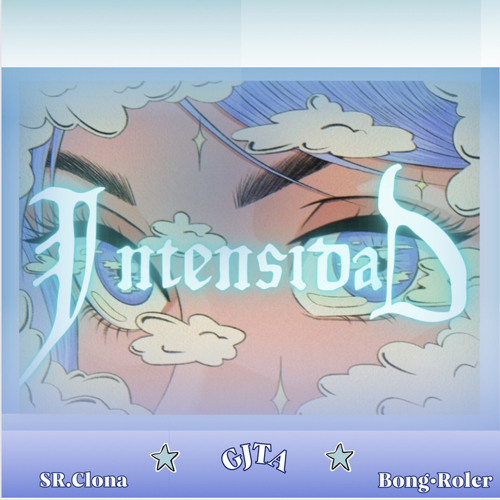 Stream INTENSIDAD x GJTA x BONG ROLLER x SR.Clona by BONG ROLLER ...
