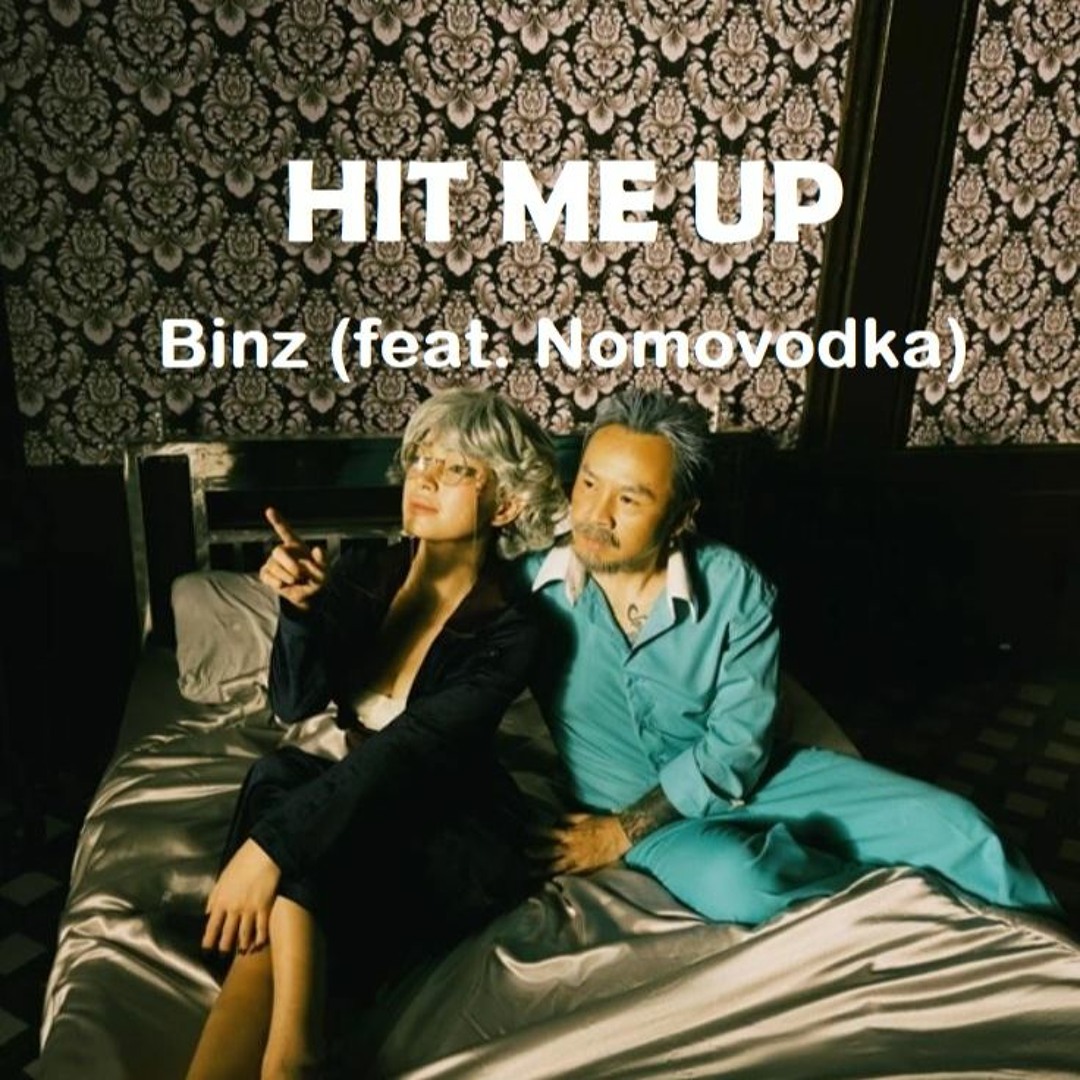 Stream Official Beat | Hit Me Up | Binz ft Nomovodka by Lee.Dang ...
