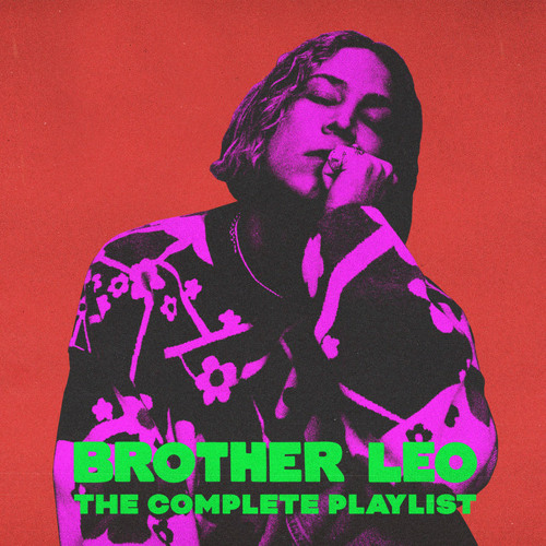 Stream Brother Leo | Listen to Brother Leo The Complete Playlist ...