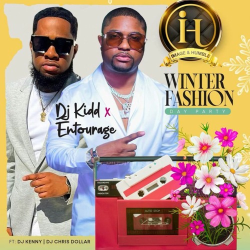 Stream WINTER FASHION 2023 LIVE AUDIO @DJENTOURAGE_NJFINEST @DJKIDD_NJF ...