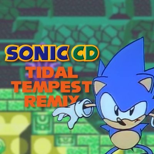 Stream Tidal Tempest Good Future (Sonic CD) Remix by Nuggette | Listen ...