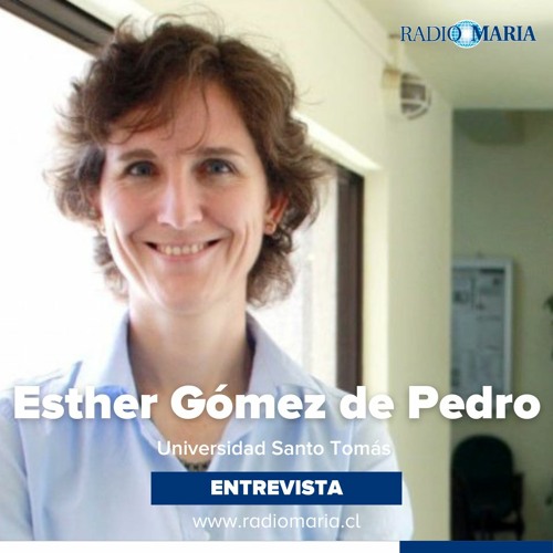 Stream Contigo en Casa Esther Gómez de Pedro UST by Radio María Chile ...