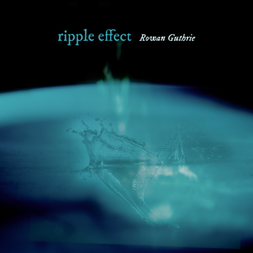 Stream ripple effect by Rowan Guthrie | Listen online for free on ...
