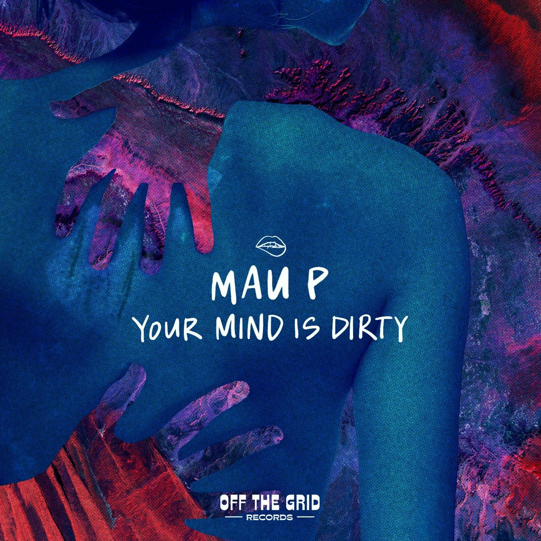 Stream Mau P - Your Mind Is Dirty (Extended Mix) by Experts Only ...