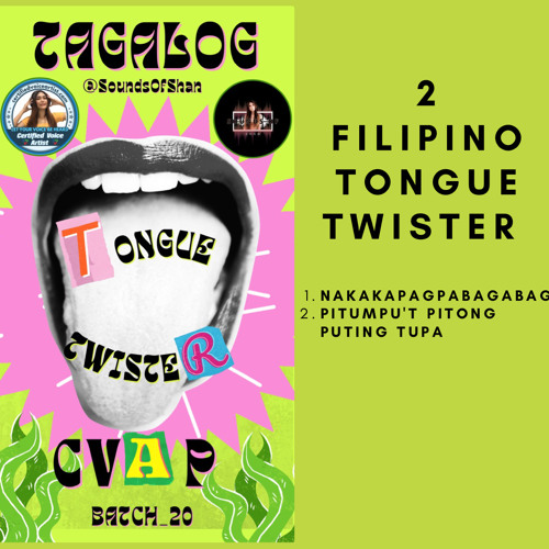 Stream 2 Filipino Tongue Twisters 🤪🎧 by Sounds of Shan | Listen online ...