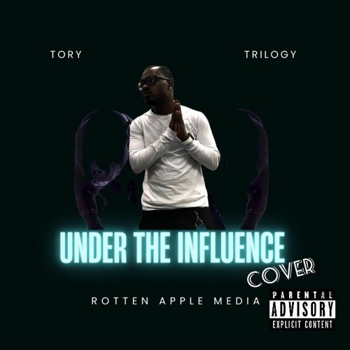 Stream Tory Trilogy - Under The Influence (COVER) by Tory Trilogy ...