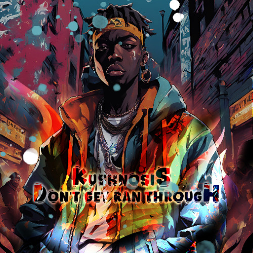 Stream Don't Get Ran Through (2Pac Flip) by Kushnosis | Listen online ...