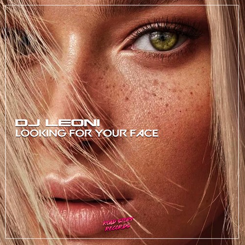 Stream Dj Leoni - Looking For Your Face by Road Story Records | Listen online for free on SoundCloud