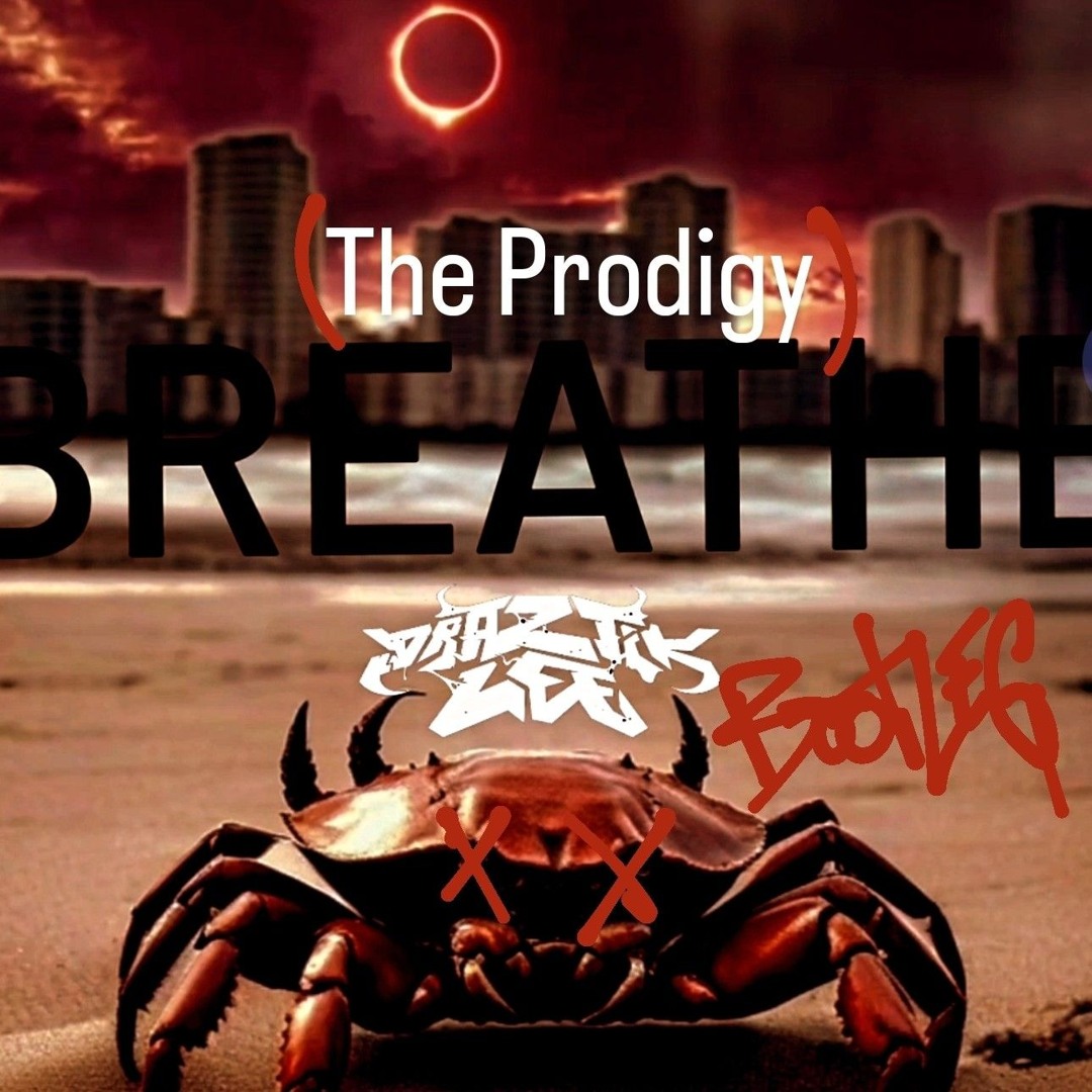 Stream The Prodigy - Breathe (Draztik LEE Bootleg) by DRAZTiK LEE ...