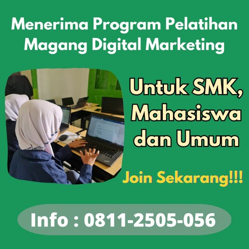 Stream CALL 0811-2505-056 Rekomendasi tempat Praktek Industri Digital ... Stream CALL 0811-2505-056 Rekomendasi tempat Praktek Industri Digital ...