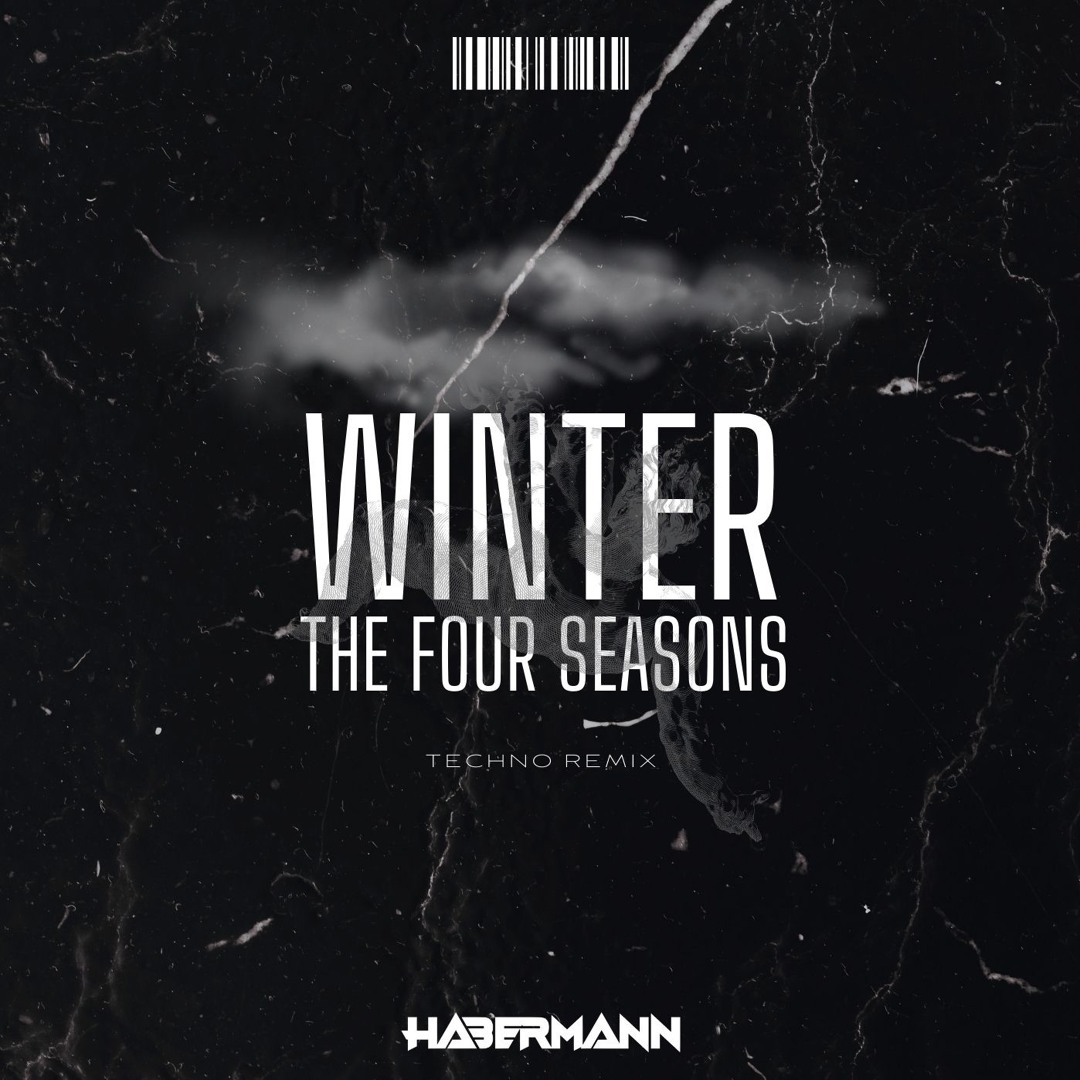 Listen to WINTER THE FOUR SEASONS (Techno Remix) - Habermann by ...