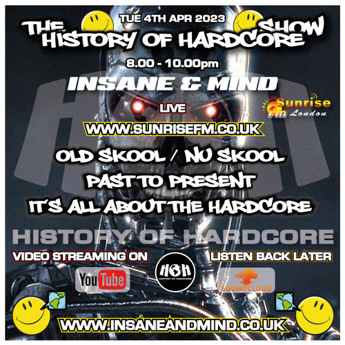 Stream The History Of Hardcore Show - Insane & Mind - Sunrise FM - 4th ...