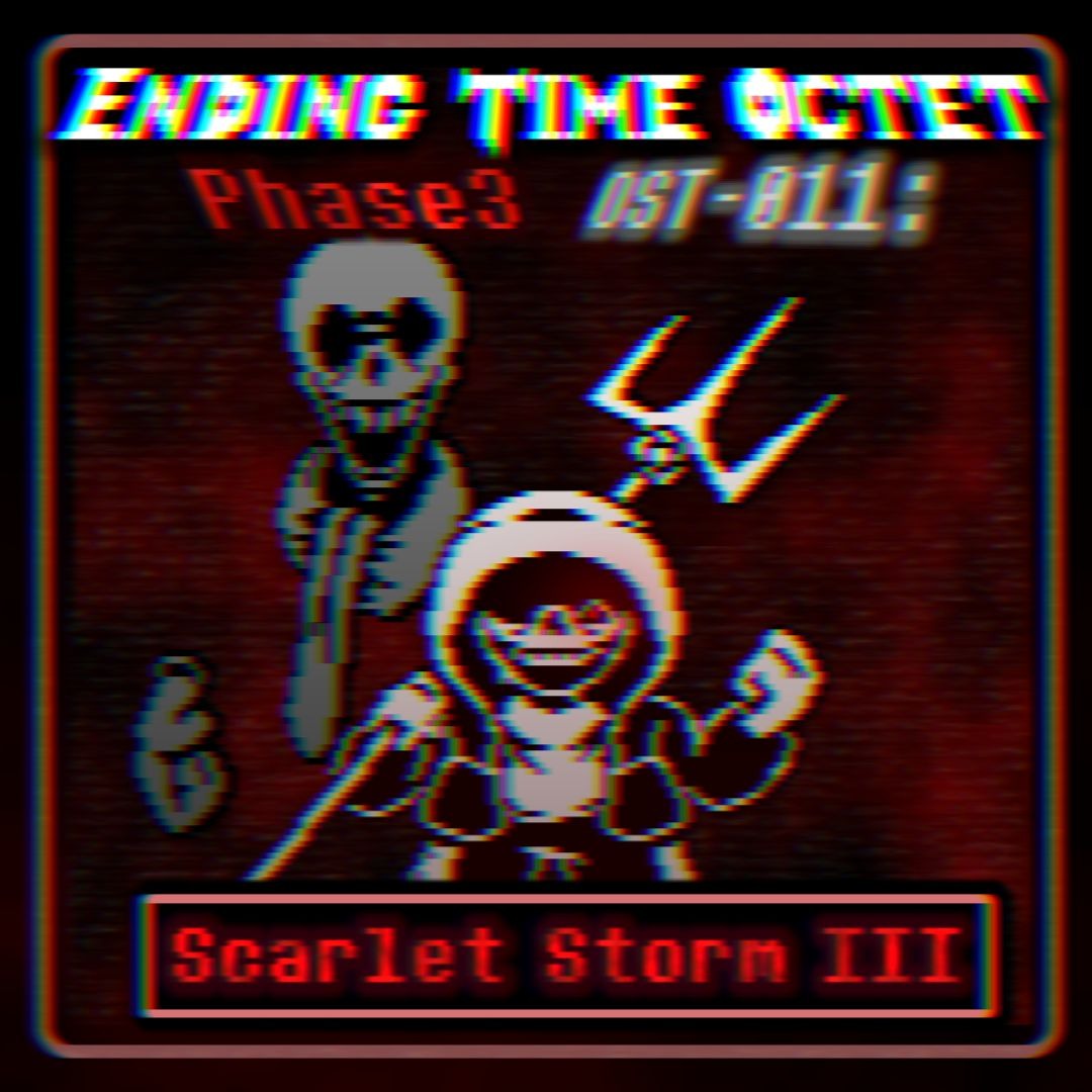 Stream 【Ending Time Octet】Phase 3 - Murder OST - 011 Scarlet Storm III ...