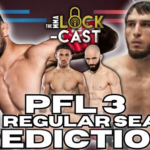 Listen to music albums featuring PFL 3: 2024 Regular Season Breakdown & Predictions | The MMA ...