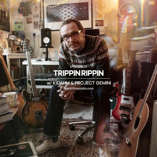 Stream Trippin Rippin w/ Kidahm & Project Gemini - 3rd of October 2023 ...