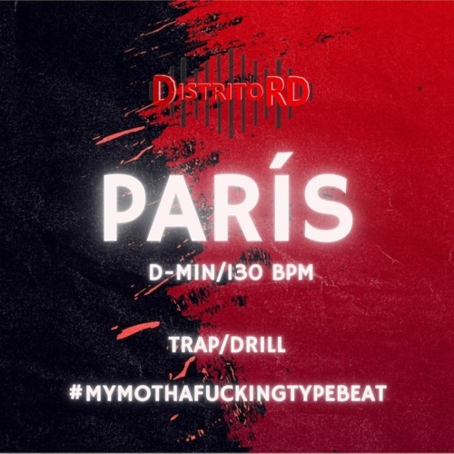 Stream París | Trap/Drill (Dmin - 130bpm) by Distrito RD Beats | Listen ...