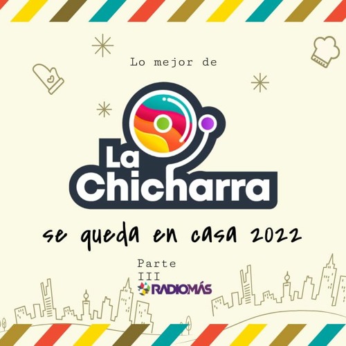 Stream episode La Chicharra - Lo mejor de La Chicharra se queda en casa ...