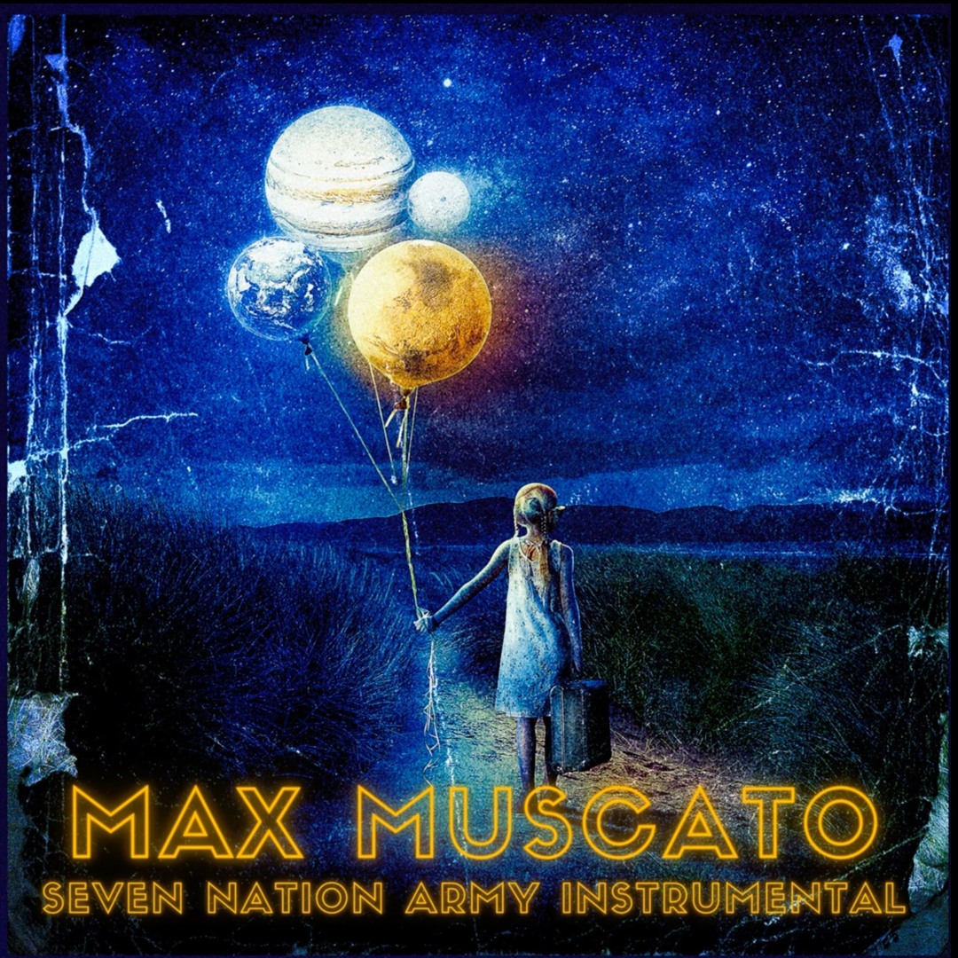 Stream Max Muscato - Seven Nation Army (Instrumental) by Max Muscato ...