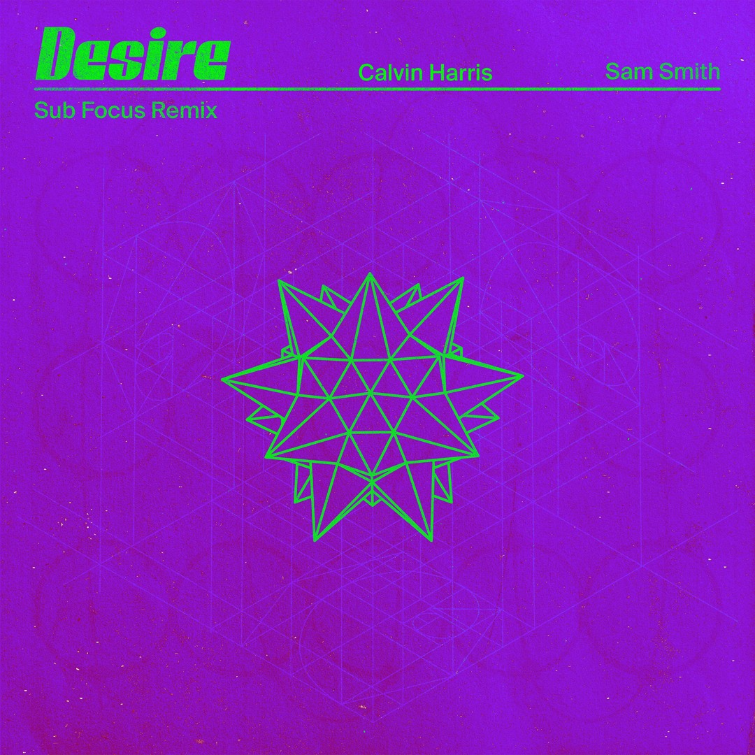 Stream Sub Focus | Listen to Calvin Harris - Desire (with Sam Smith ...