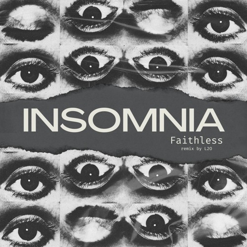 Stream Faithless - Insomnia (L2o Remix) (FILTERD+PITCHEDforCOPYRIGHT ...