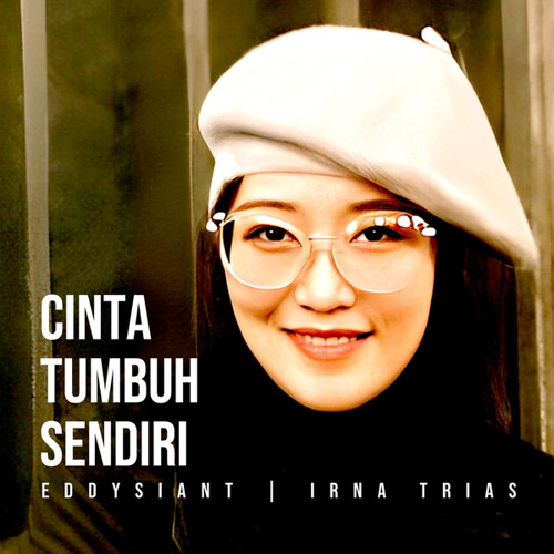 Stream Cinta Tumbuh Sendiri by Eddysiant | Listen online for free on ...