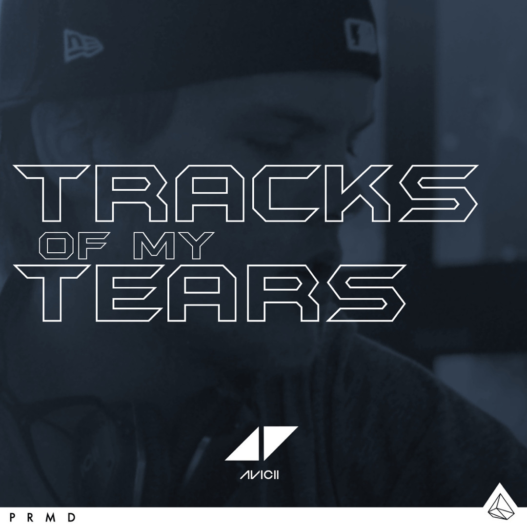 Stream Avicii - Tracks Of My Tears (HQ) by Unreleased Avicii songs ...