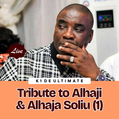 Stream Ọmọ Adébutú 1 (Live) by K 1 De Ultimate | Listen online for free on SoundCloud