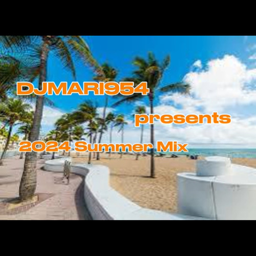 Stream DJ Mari954🌴🔥 | Listen to 2024 Summer Mix playlist online for ...