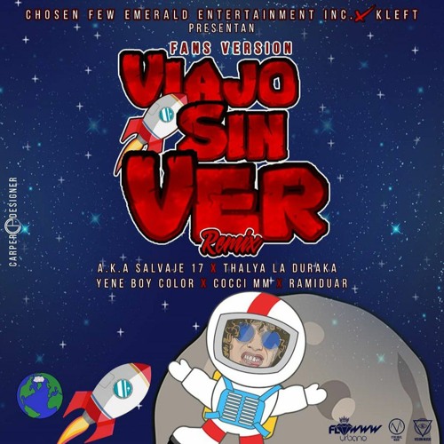 Stream Viajo Sin Ver Fans Version (Prod. by Kleft) - Varios Artistas by ...