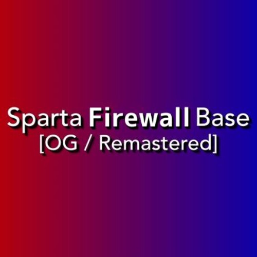 Stream Sparta Firewall Base [2022 Remastered] by PSR Studios | Listen ...