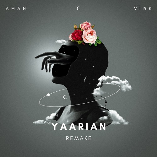 Stream YAARIAN - REMAKE (AMAN VIRK) 2021 by Aman Virk | Listen online ...