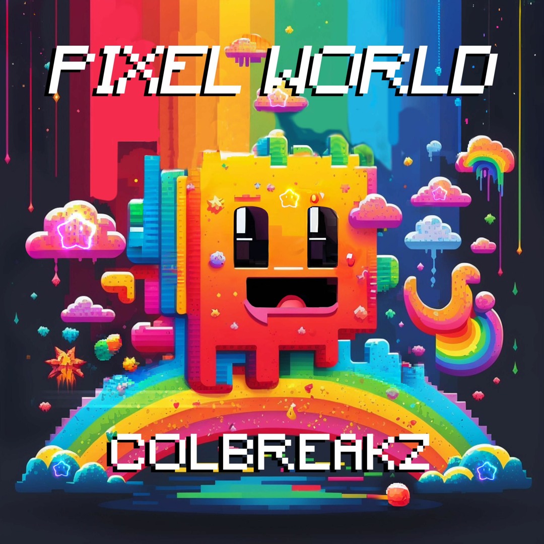 Stream ColBreakz - Pixel World by ColBreakz | Listen online for free on ...