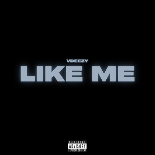 Stream Vdeezy - Like Me by vdeezy | Listen online for free on SoundCloud