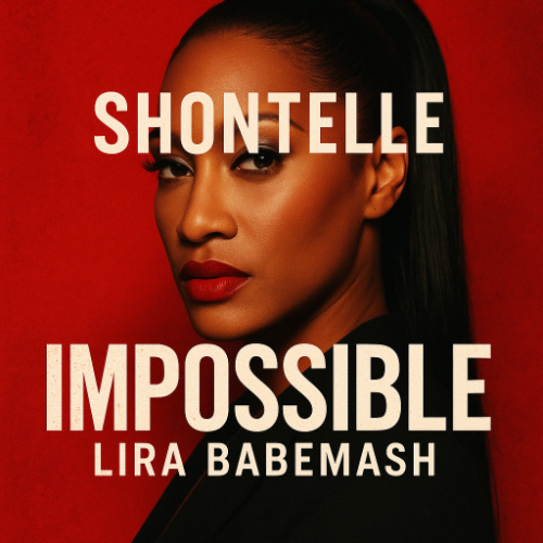 Stream Shontelle - IMPOSSIBLE (LIRA BABEMASH) by DJ LIRA | Listen online for free on SoundCloud