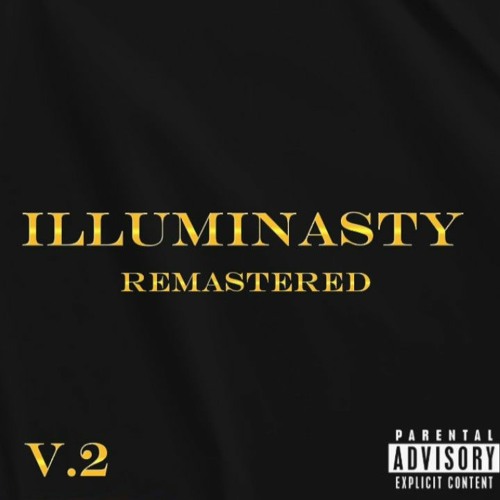 Stream ILLUMINASTY V.2 (Remastered) by Chata MC | Listen online for free on SoundCloud