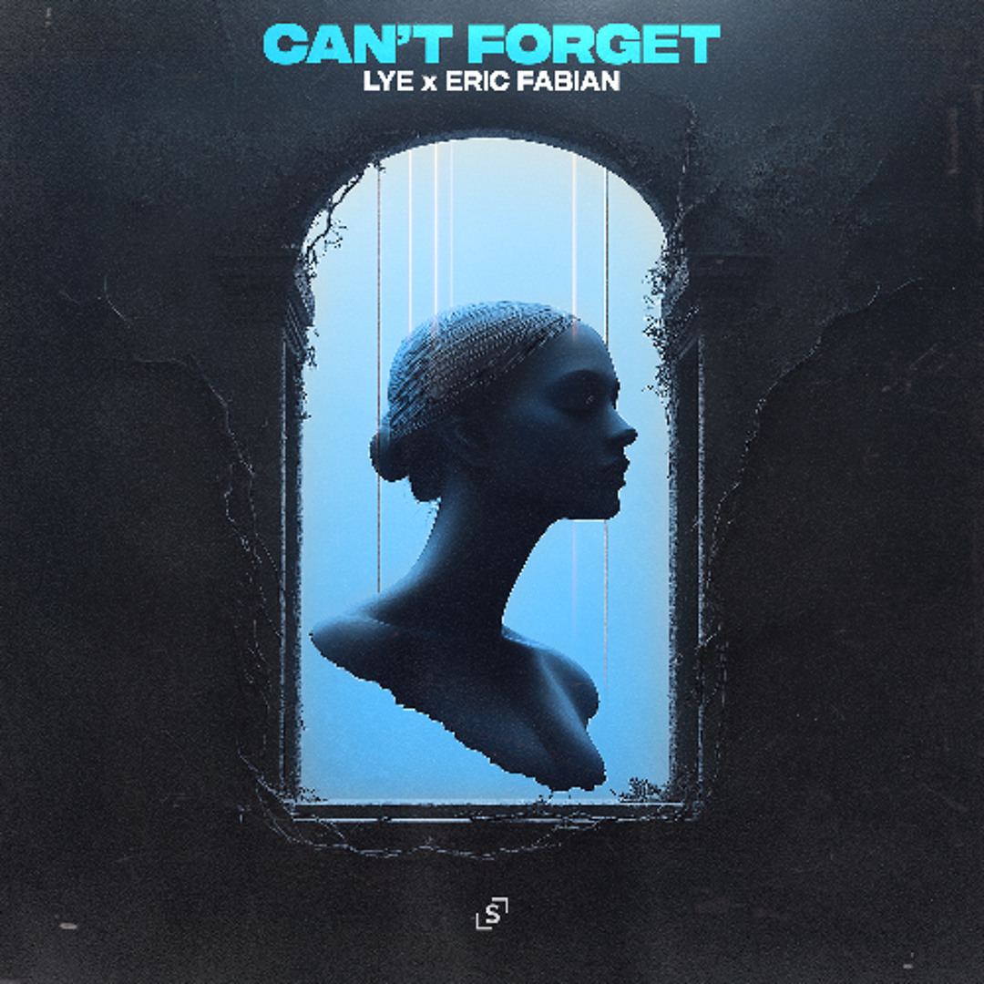 Stream LYE & ERIC FABIAN - CAN'T FORGET by LoveStyle Limited | Listen ...