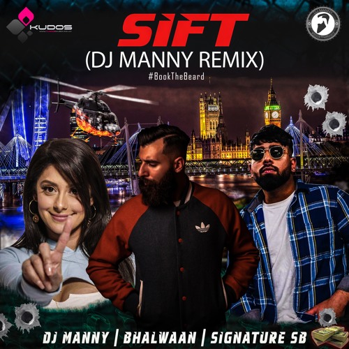 Stream Sift(DJ Manny remix) | DJ MANNY | BHALWAAN #BookTheBeard by DJ ...